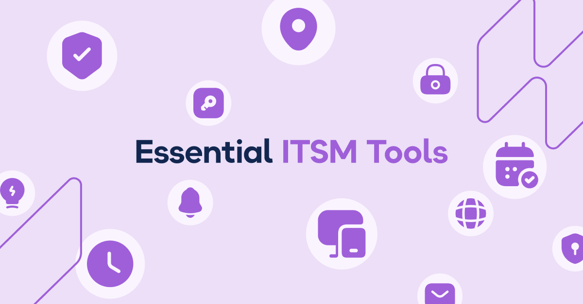 Essential ITSM Tools for Scaling Tech Support in 2025